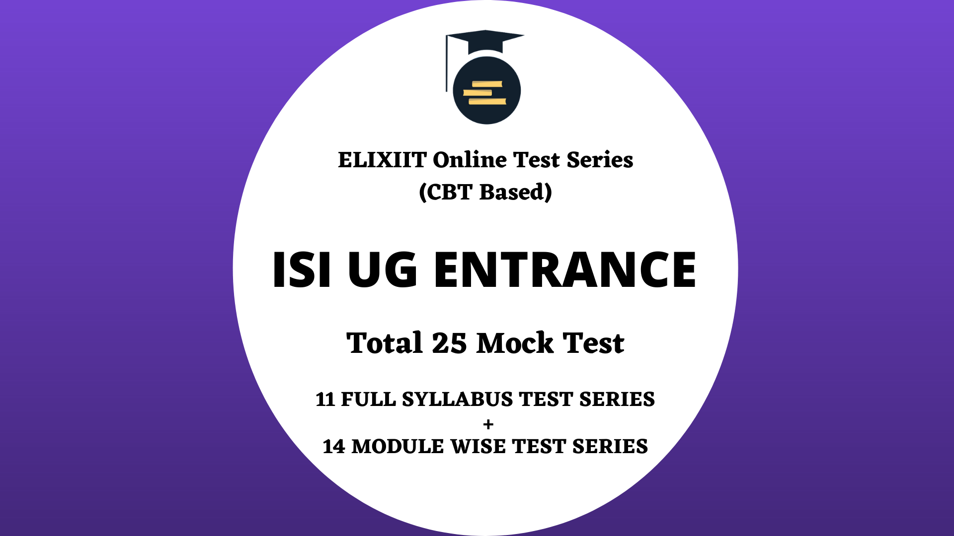 Test Series Pack by ELIXIIT Academy